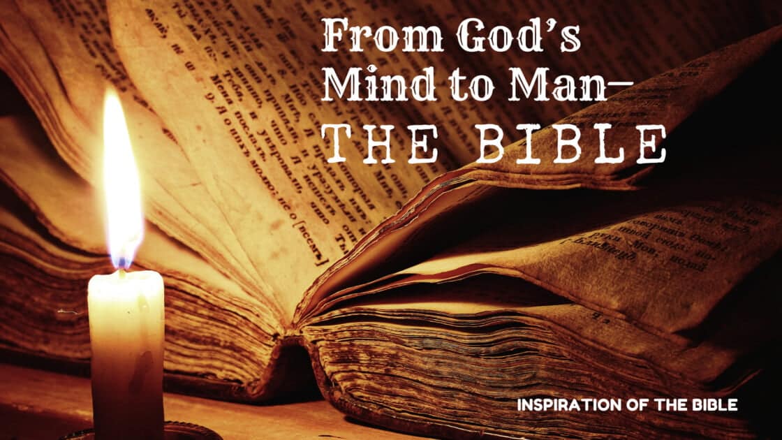 From God’s Mind to Man—The Bible - Spotlight On The Word