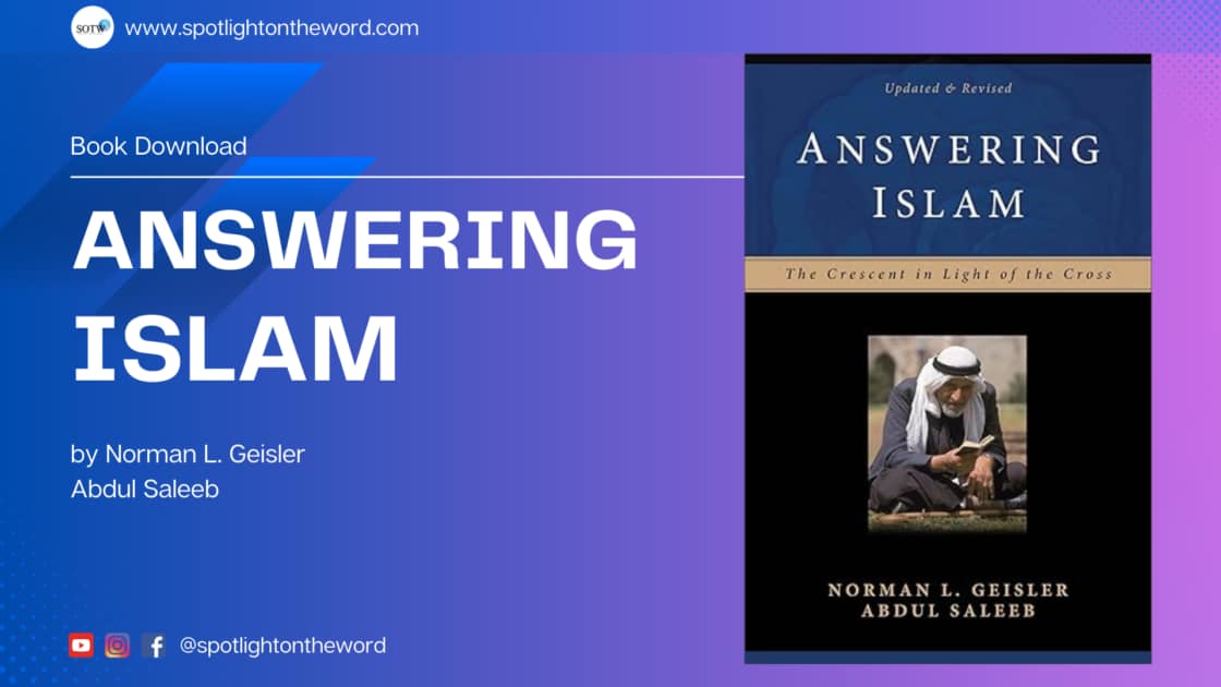Answering Islam - Spotlight On The Word